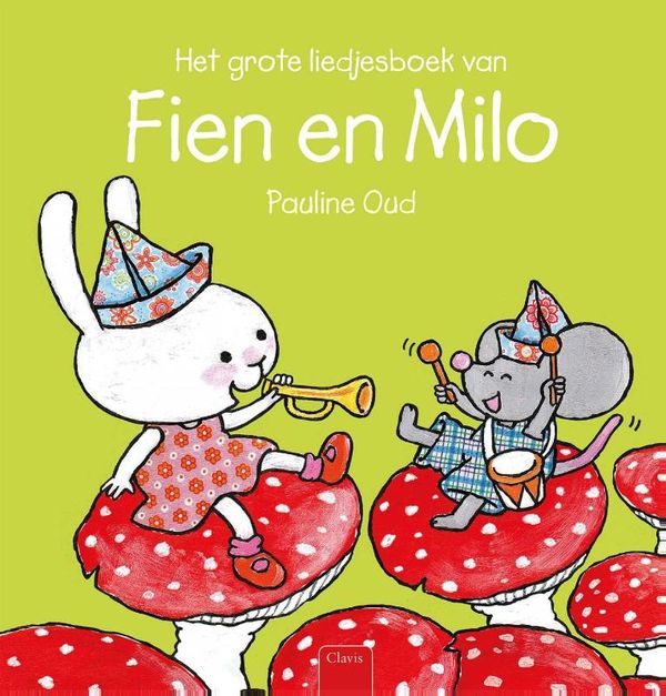 Het grote liedjesboek van Fien en Milo | Clavis