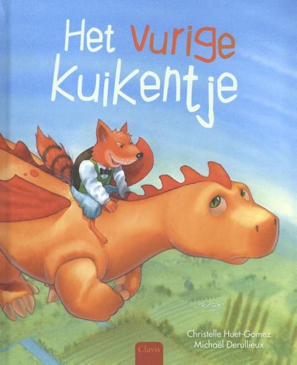 Het vurige kuikentje | Clavis