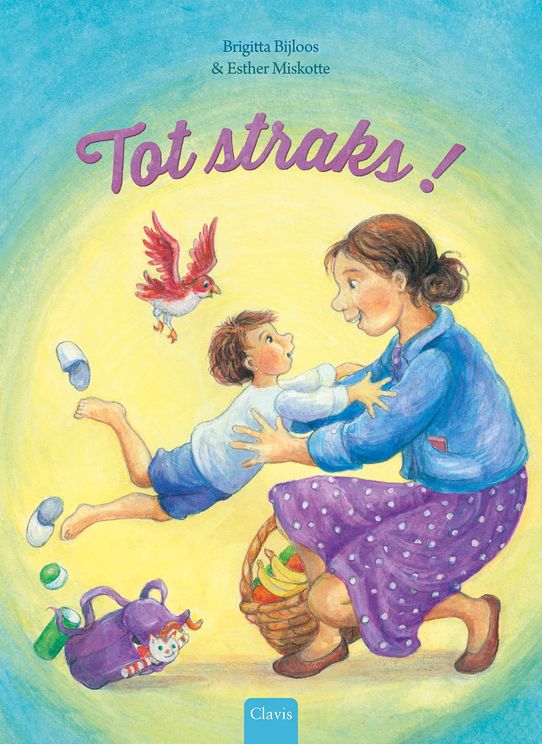Tot straks! | Clavis