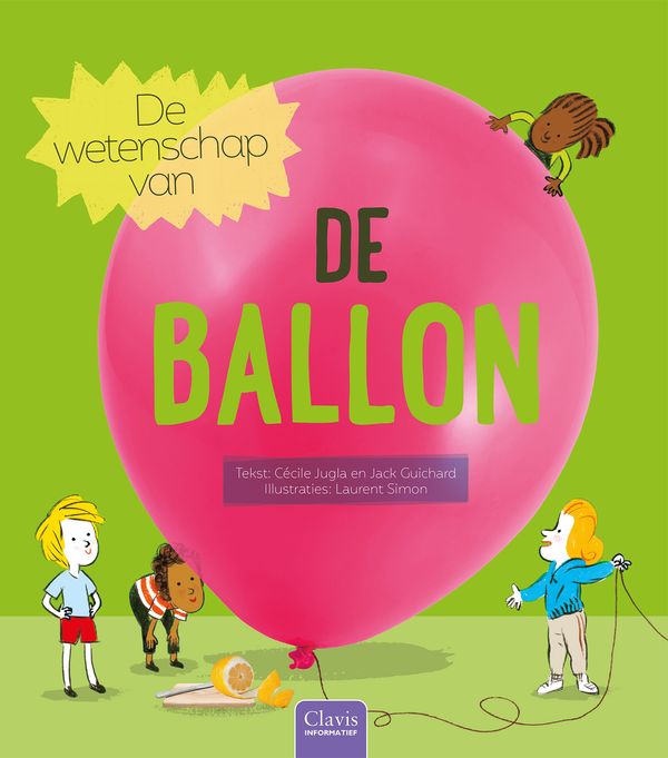 De wetenschap van de ballon | Clavis