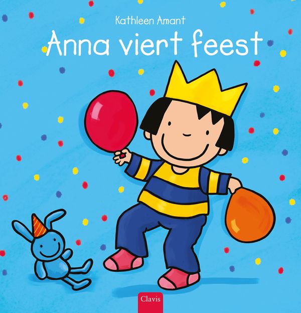 Anna viert feest | Clavis
