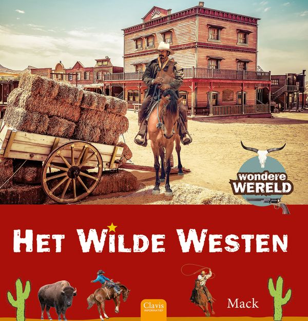 Het wilde Westen | Clavis