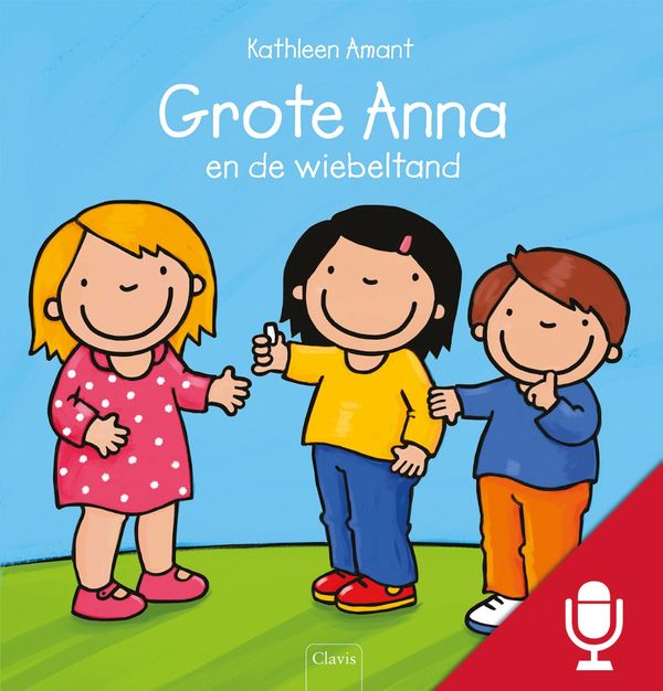 Grote Anna en de wiebeltand | Clavis