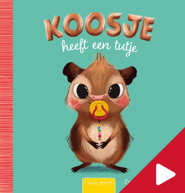 Koosje heeft een tutje | Clavis